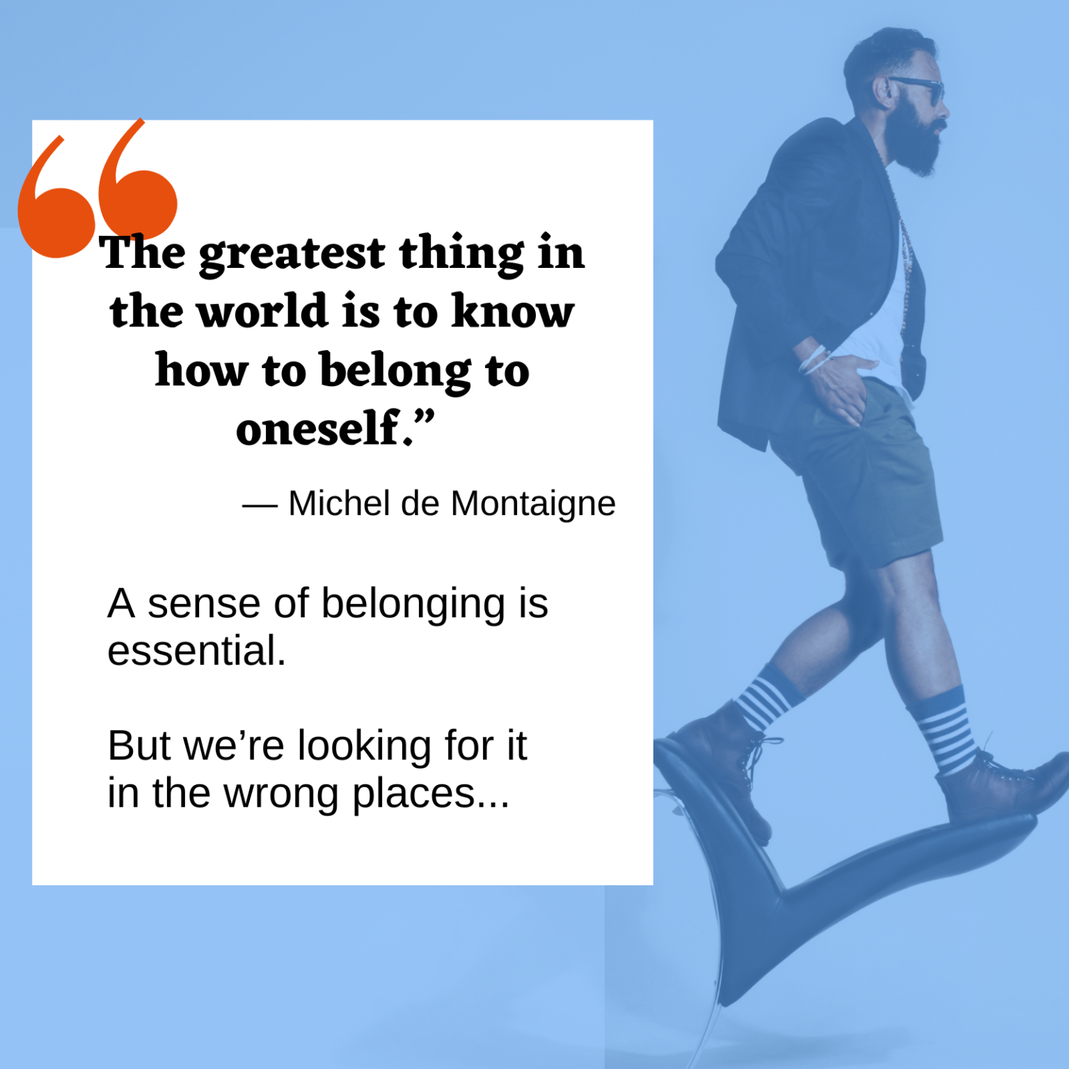 Belongingness From A Different Perspective - HigherMindfulness.com